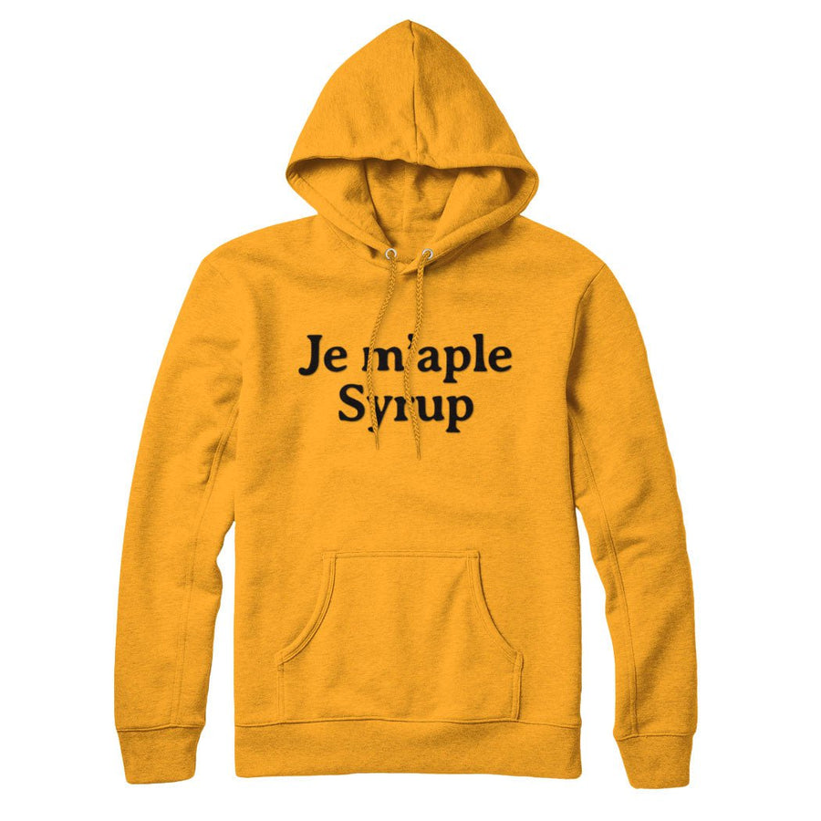 Je M'aple Syrup Sweatshirt and Hoodie – Black Maple Trading Co.