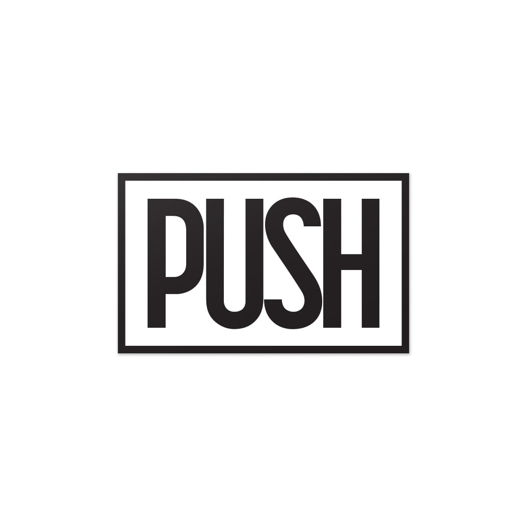 PUSH Black and White Logo Vinyl Sticker – Black Maple Trading Co.
